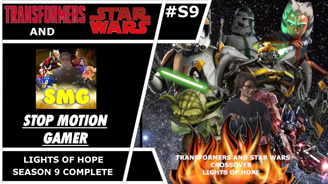 Transformers and Star Wars Crossover - Lights of Hope - Season 9 ...