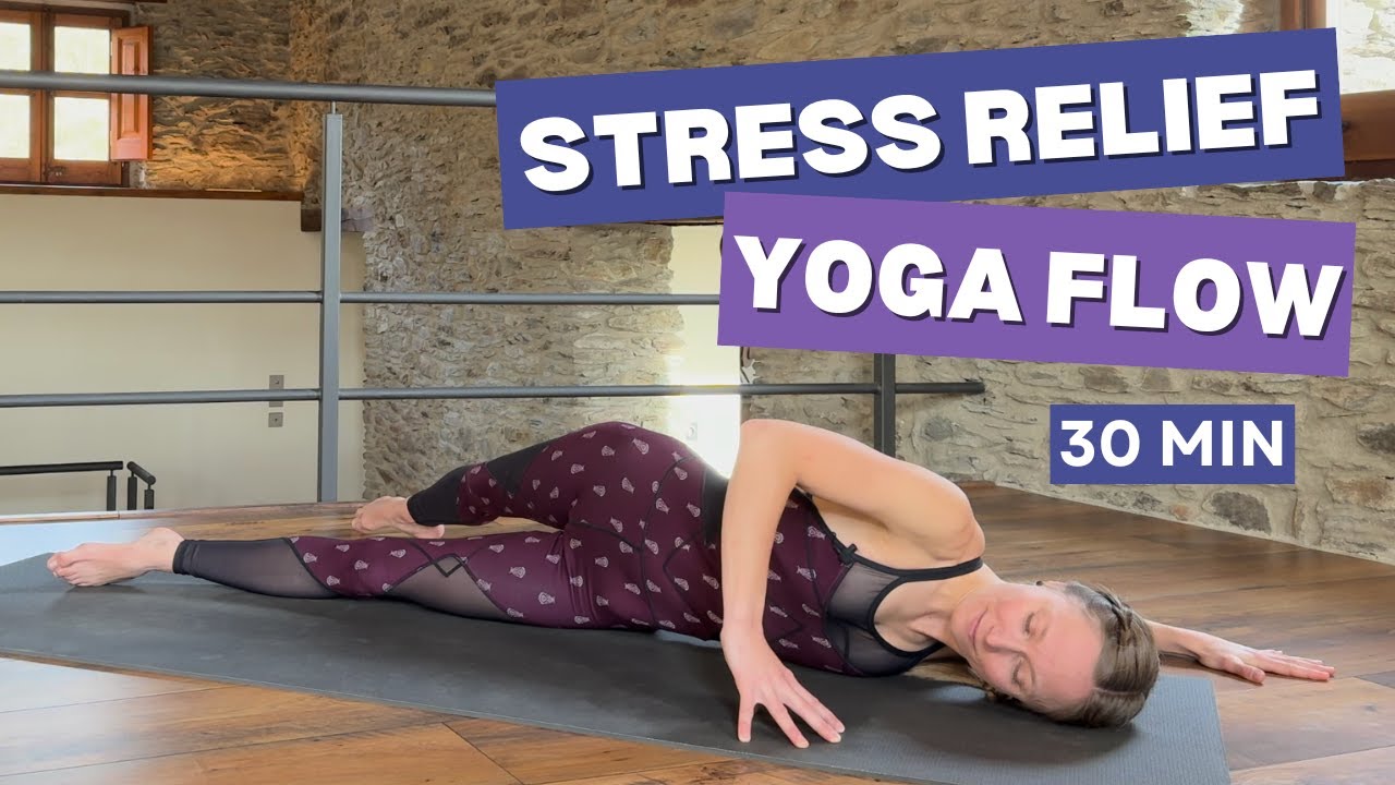Gentle Stress Relief Yoga Flow for Relaxation and Good Vibes | All ...