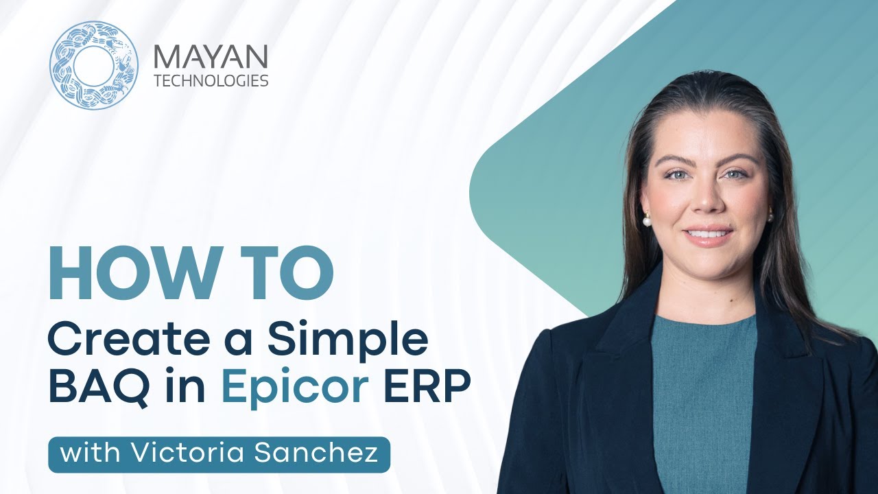 How to Create a Simple BAQ in Epicor ERP - YouTube