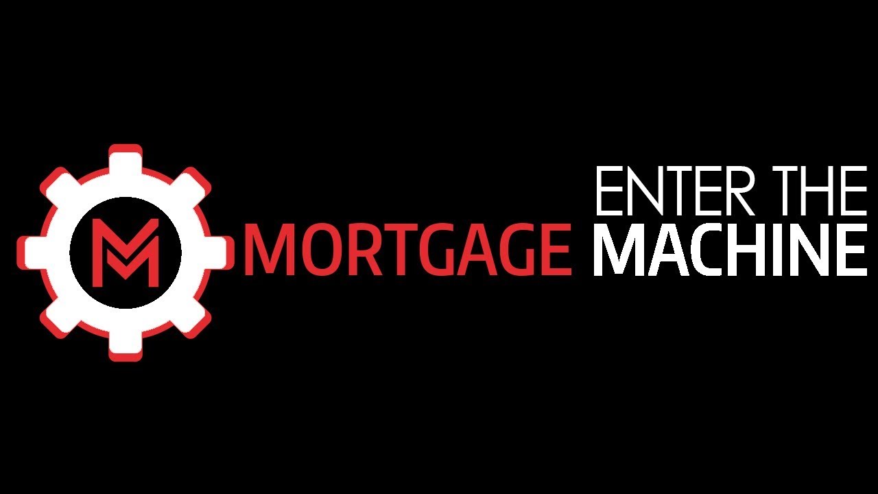 Enter Mortgage Machine - YouTube