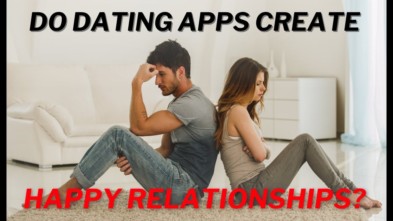 Do Dating Apps Create Happy Relationships? | LUMA Luxury Matchmaking ...