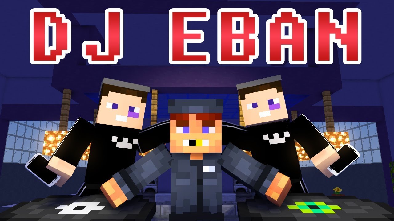 DJ EBAN [ПОЛНАЯ ВЕРСИЯ] КЛИП 2019 - МАЙНКРАФТ ПРИКОЛЫ!!! СУПЕР-ПЕСНЯ ...
