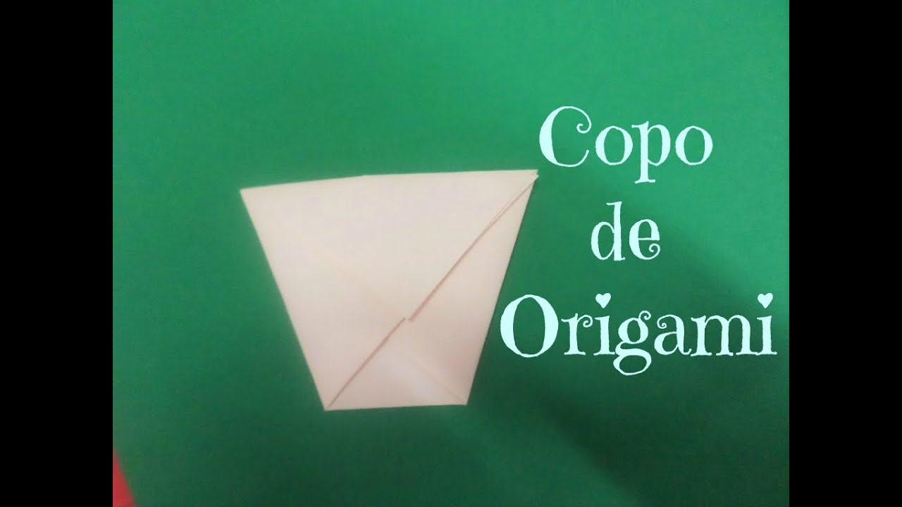 COPO DE ORIGAMI - YouTube