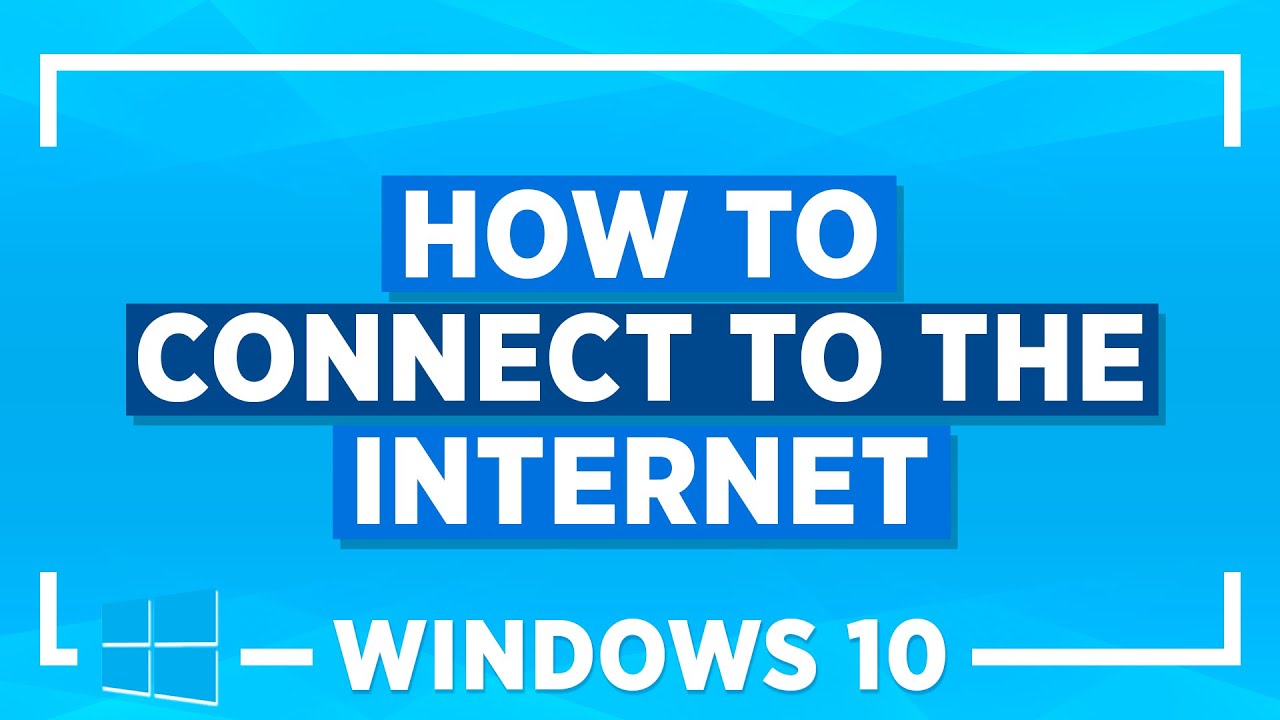 Windows 10 Tips and Tricks: How to Connect to the Internet in Windows ...