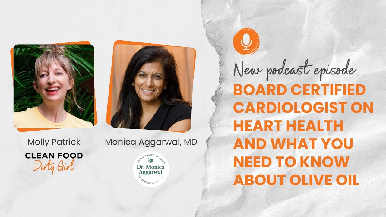 Dr. Monica Aggarwal On Heart Health and What You Need to Know About ...