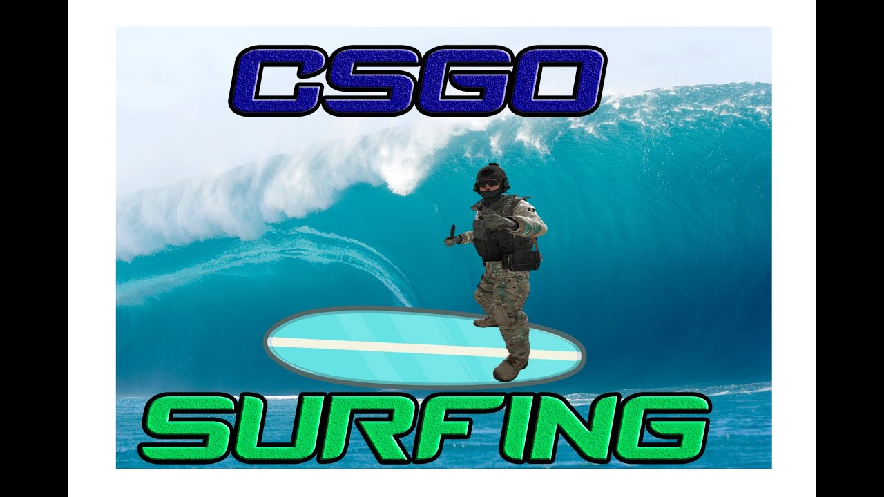 CSGO SURFING! - YouTube