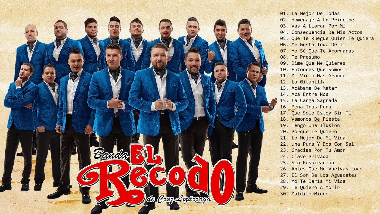 Mix Grandes Exitos De El Recodo - 30 Mejores Canciones De Banda Recodo ...