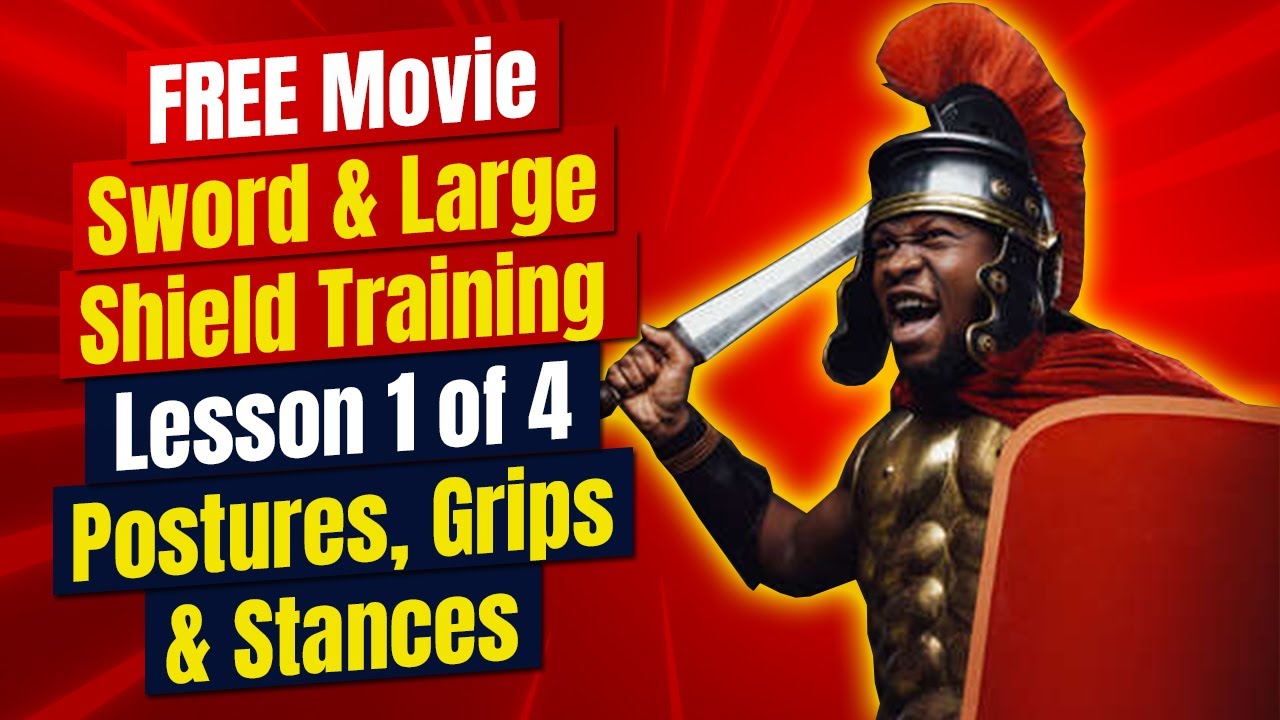 FREE Movie Shield & Sword Training Tip 1 of 4: Postures & Stances ...