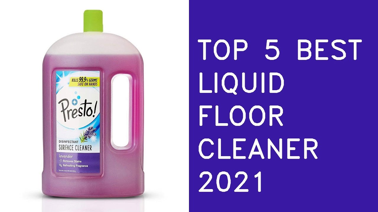 Top 5 Best Liquid Floor Cleaner In 2021 India - YouTube