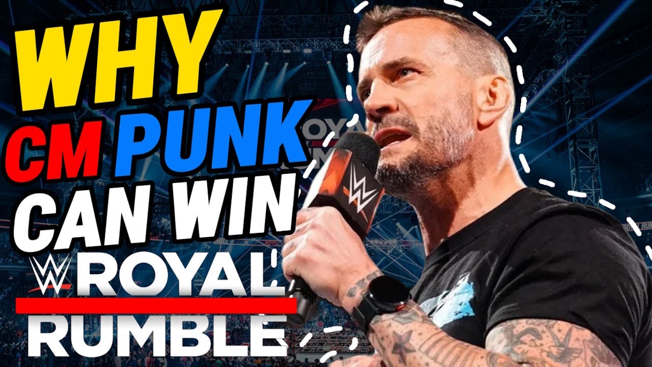 Reasons Why CM Punk Can Win Royal Rumble 2024 - YouTube