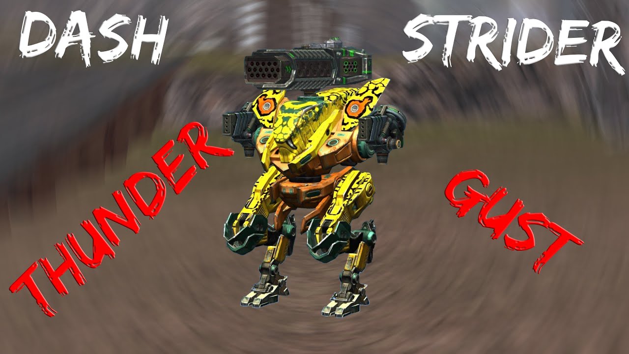 War Robots - Strider / Thunder + Gust / Dash - YouTube