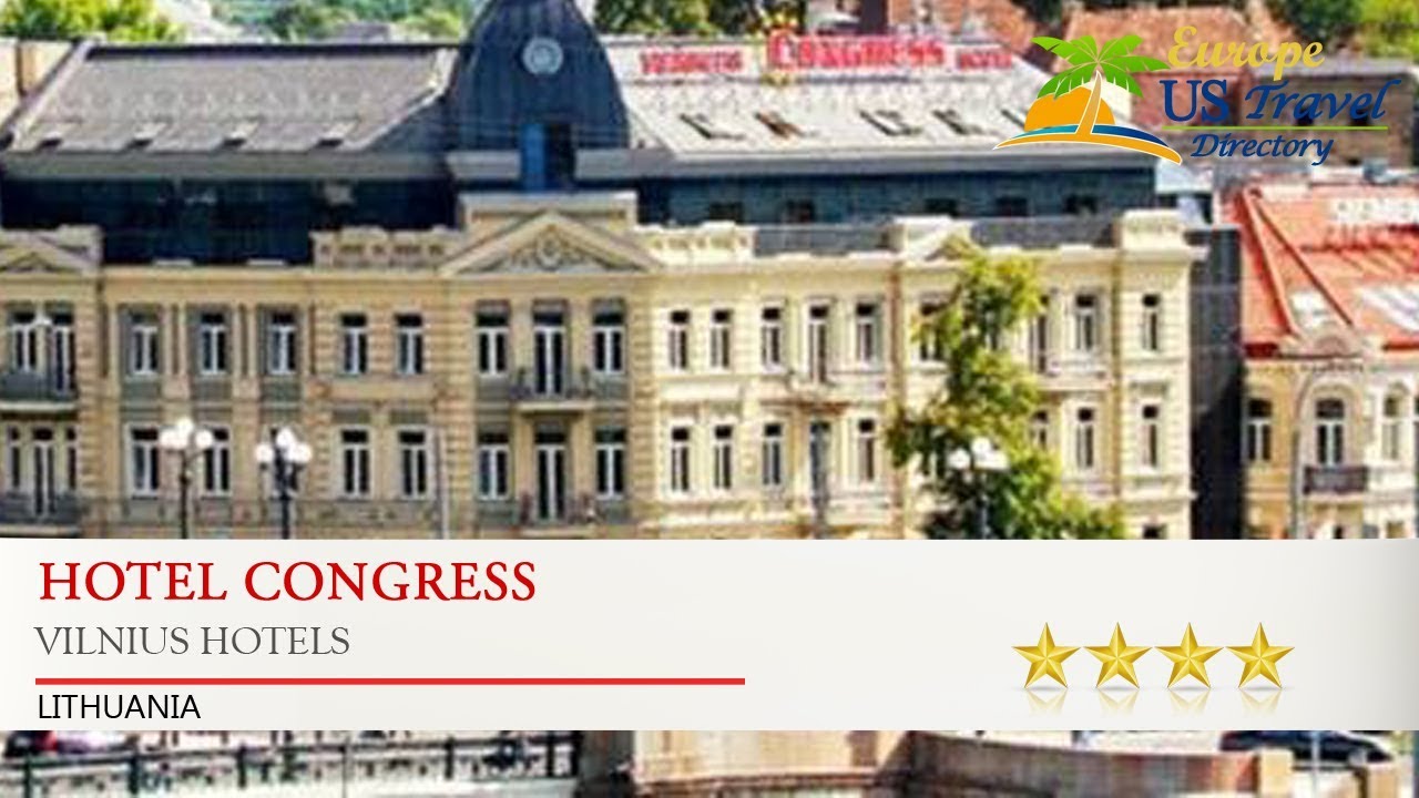 Hotel Congress - Vilnius Hotels, Lithuania - YouTube