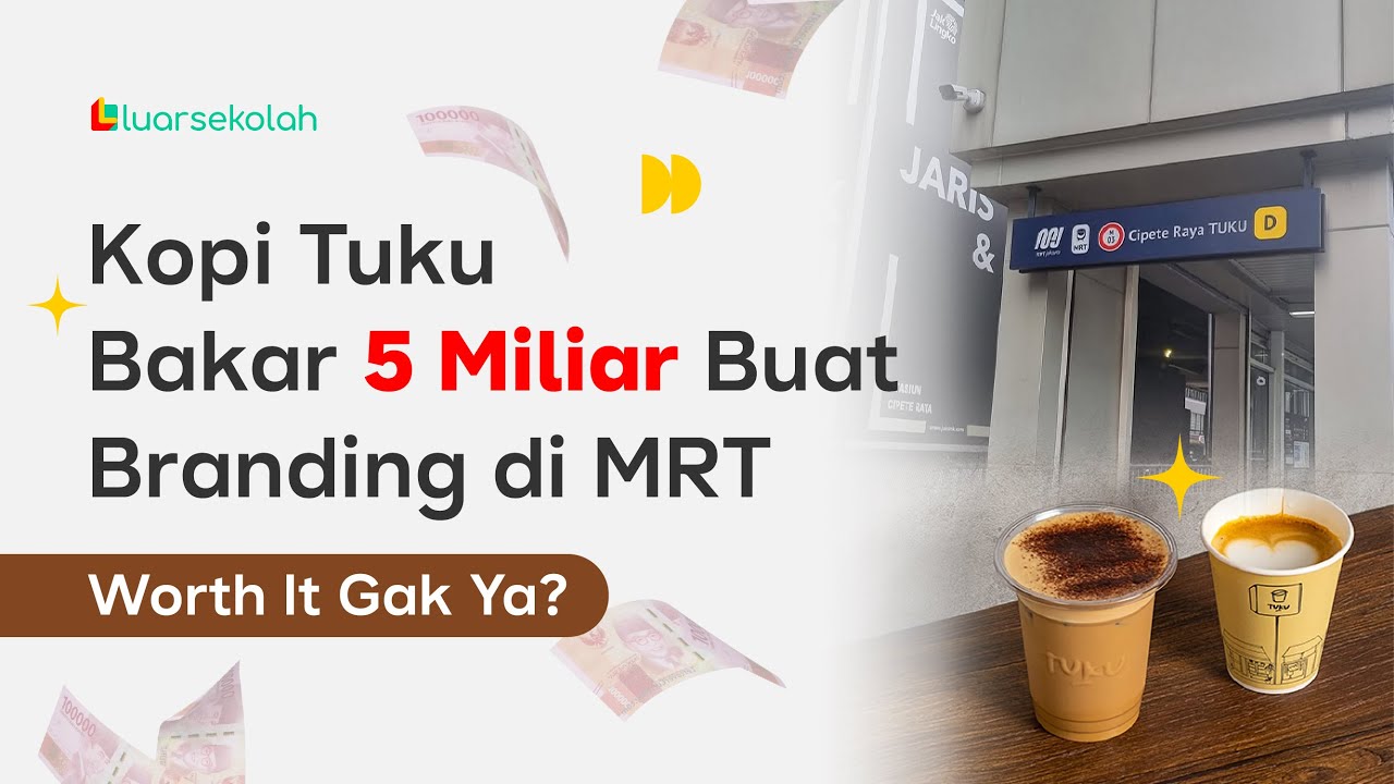 Kopi Tuku Bakar 5 Miliar Buat Branding di MRT, Worth It Gak Ya? - YouTube