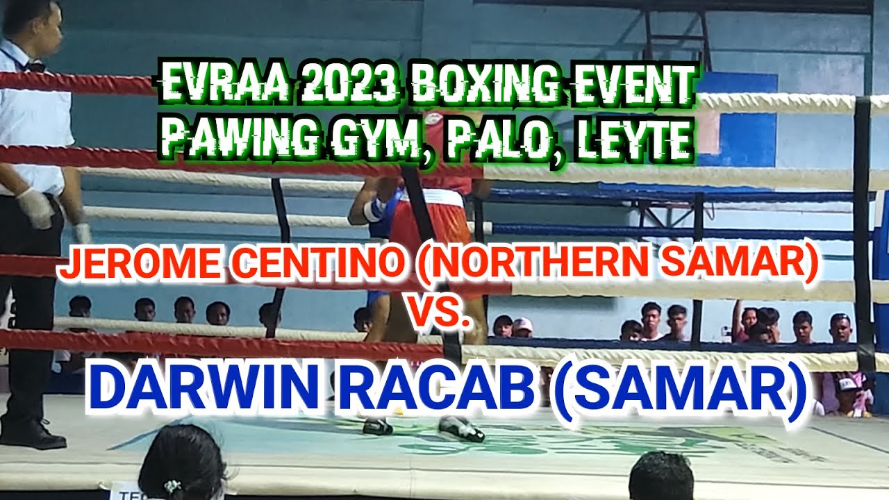 Jerome Centino (N. Samar) vs. Darwin Racab (Samar) / EVRAA 2023 ...