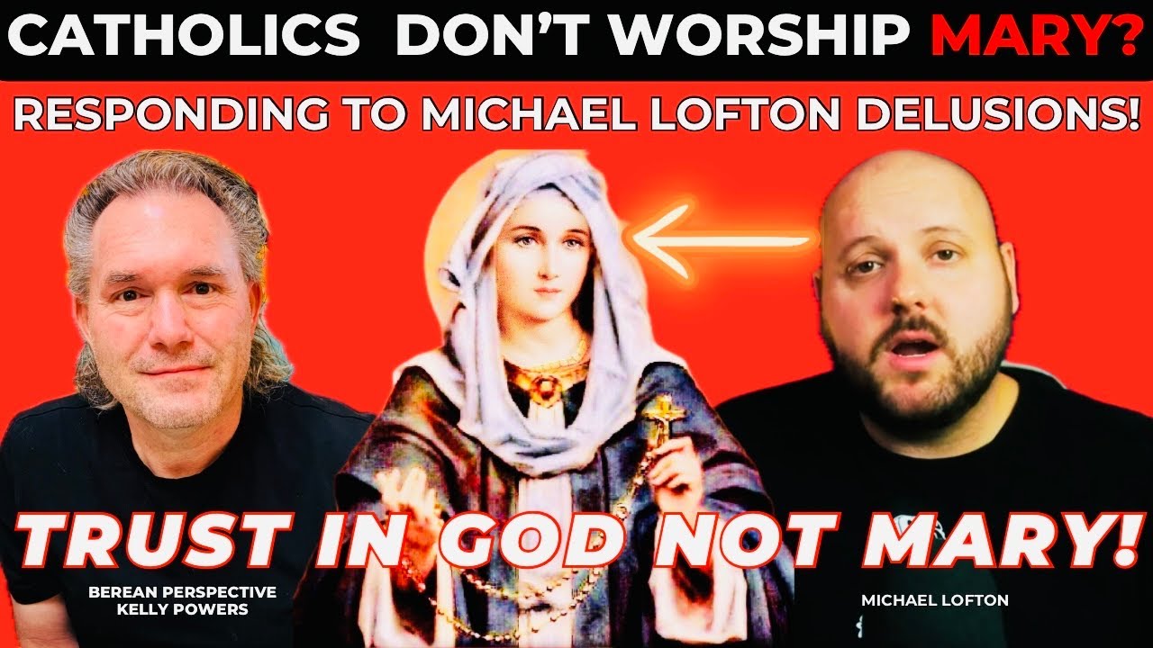 MUST SEE Michael Lofton Admit Catholics Worship Mary? Responding to ...