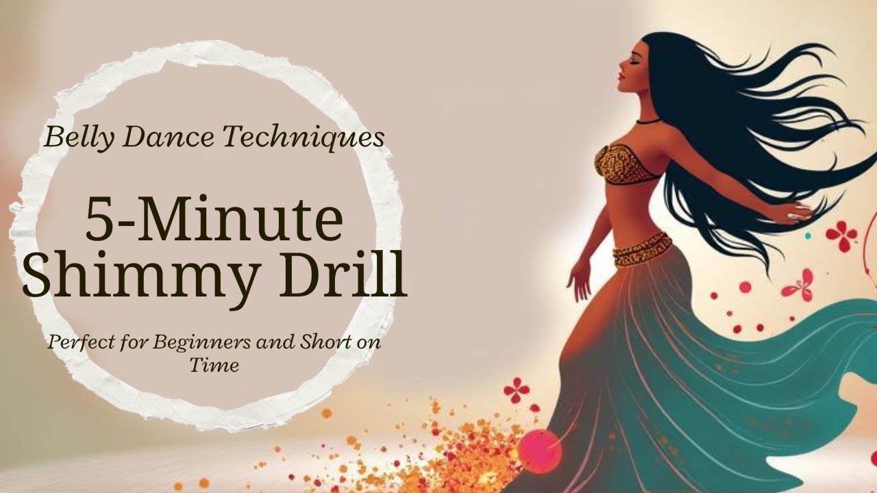 5-Min Shimmy Drill | Layering | Belly Dance For Beginners - YouTube