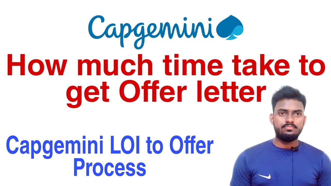 How Much Time It Takes To Get Offer Letter After Receiving LOI In Capgemini capgemini YouTube how-much-time-it-takes-to-get-offer-letter-after-receiving-loi-in-capgemini-capgemini-youtube