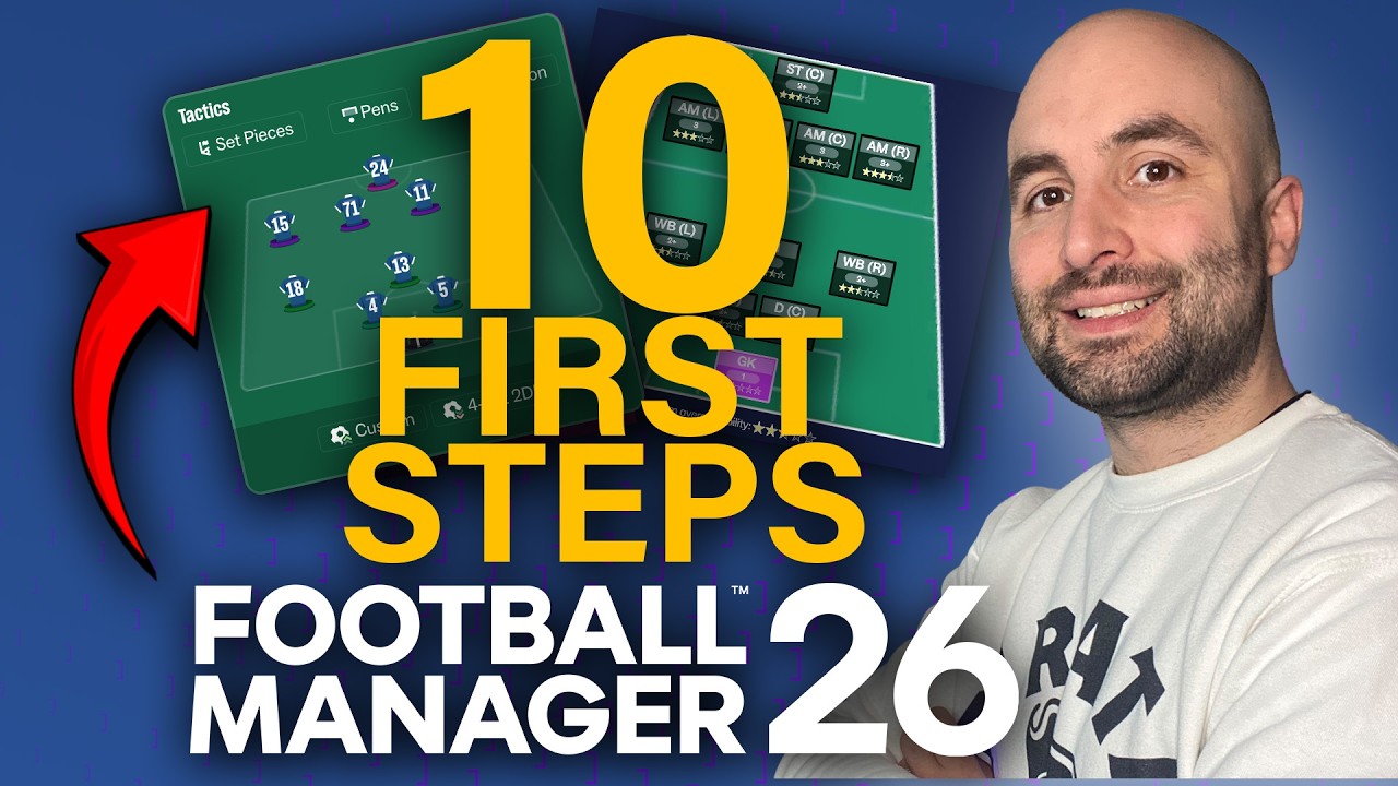 10 First Steps for Beginners in Football Manager 26 - YouTube