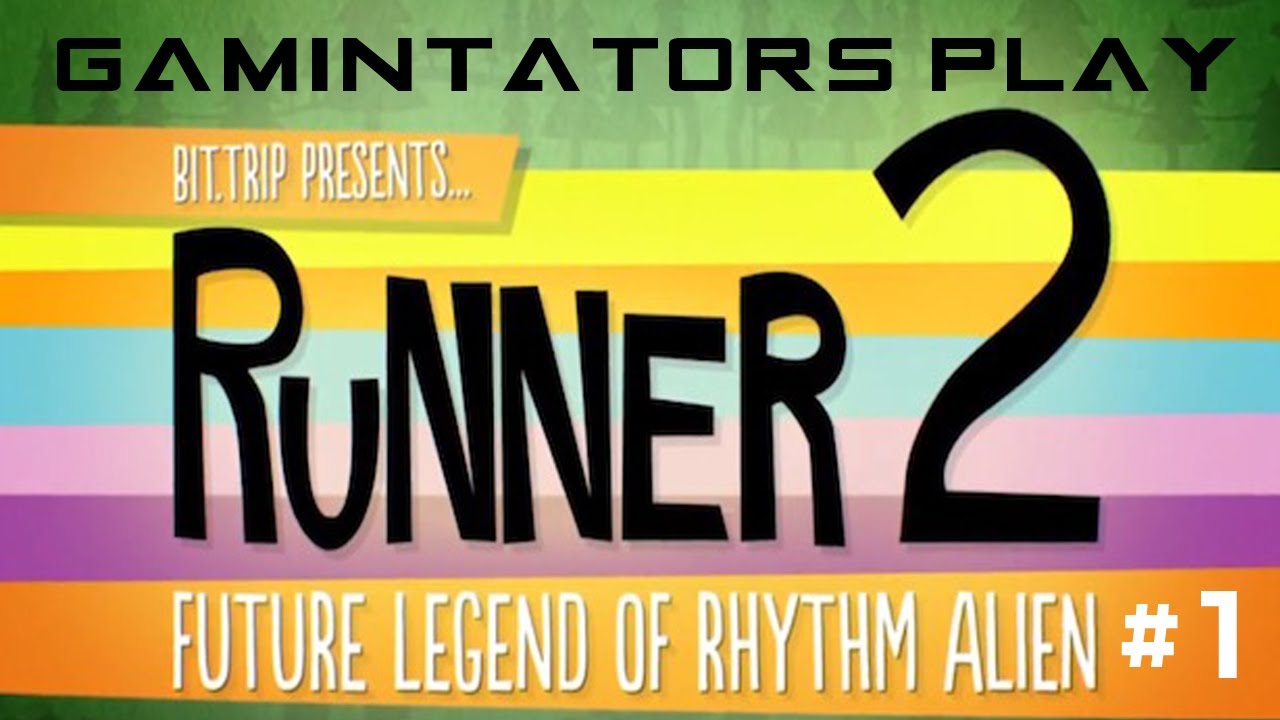 Bit.Trip Runner 2 Future Legend of Rhythm Alien: Acid Trip - Part 1 ...