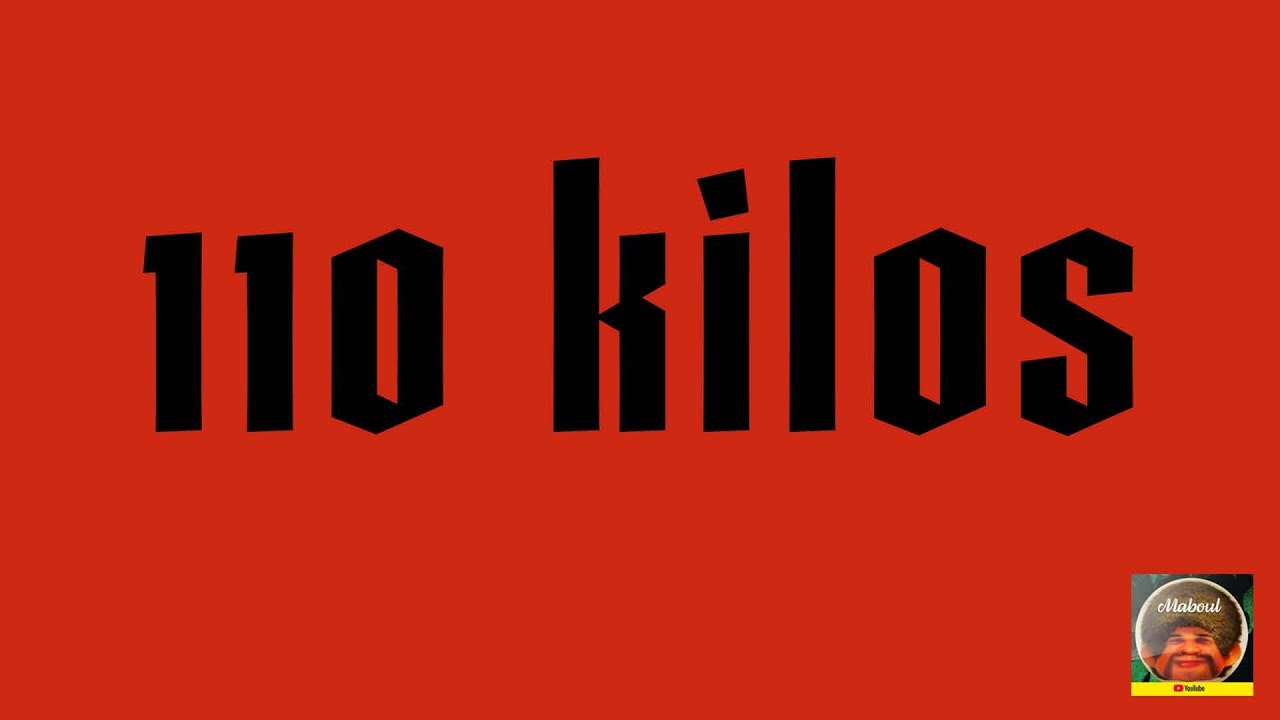 110 kilos - YouTube