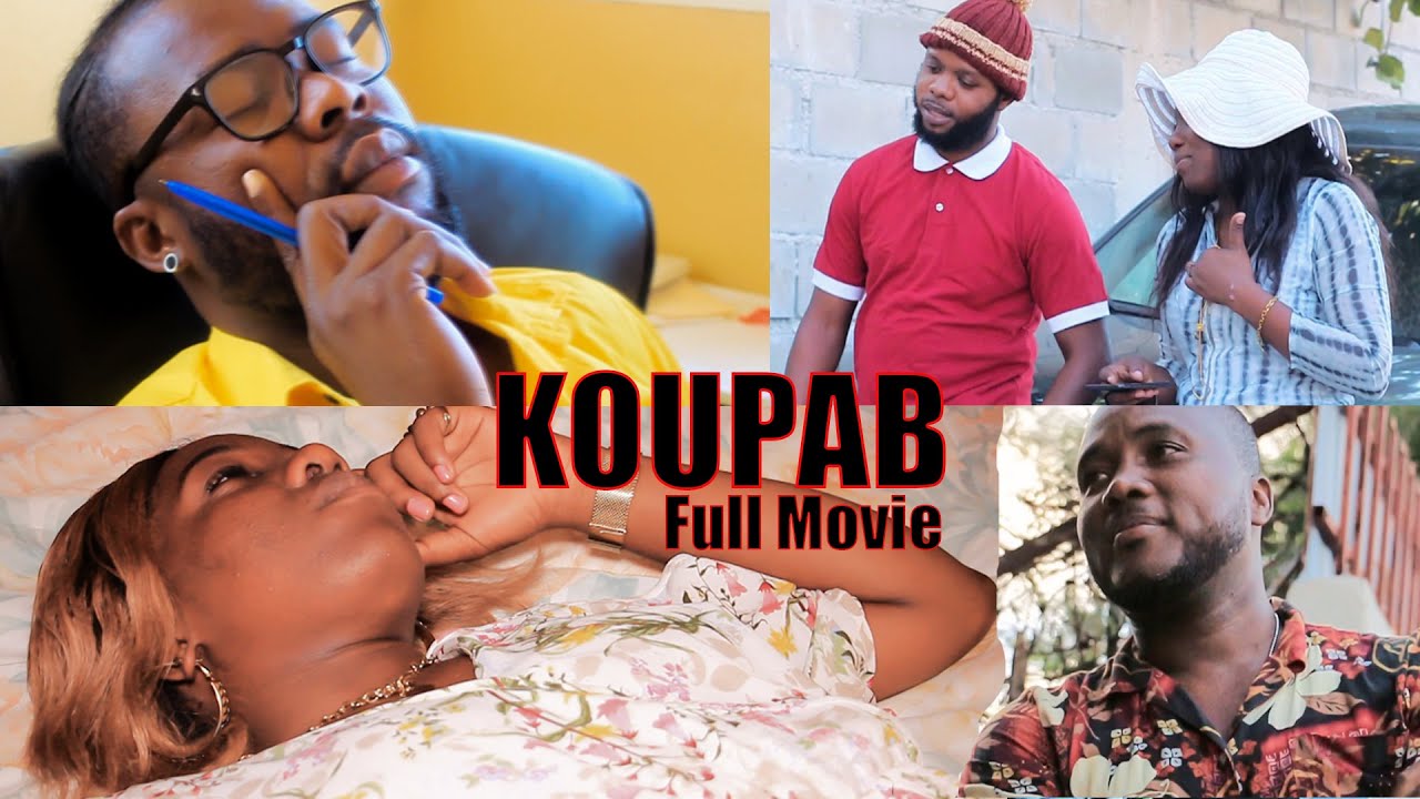 KOUPAB Film complet Part 1 Haïtian movie Chilaire | G Dave | Evah ...