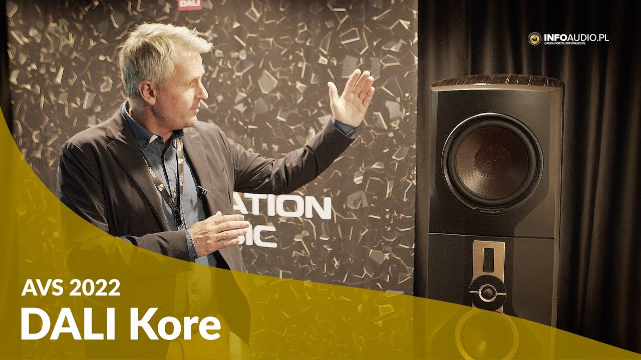 DALI Kore: High End audio system (relacja: AVS22) - YouTube