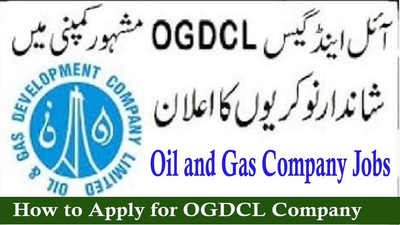 Oil & Gas Development Company Limited (OGDCL) Islamabad Jobs 2020 ...