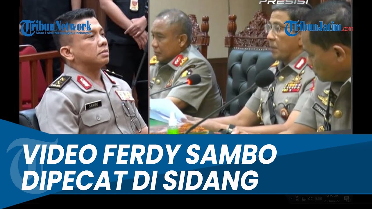 DETIK-DETIK FERDY SAMBO Dipecat Tidak Terhormat di Sidang Kode Etik ...