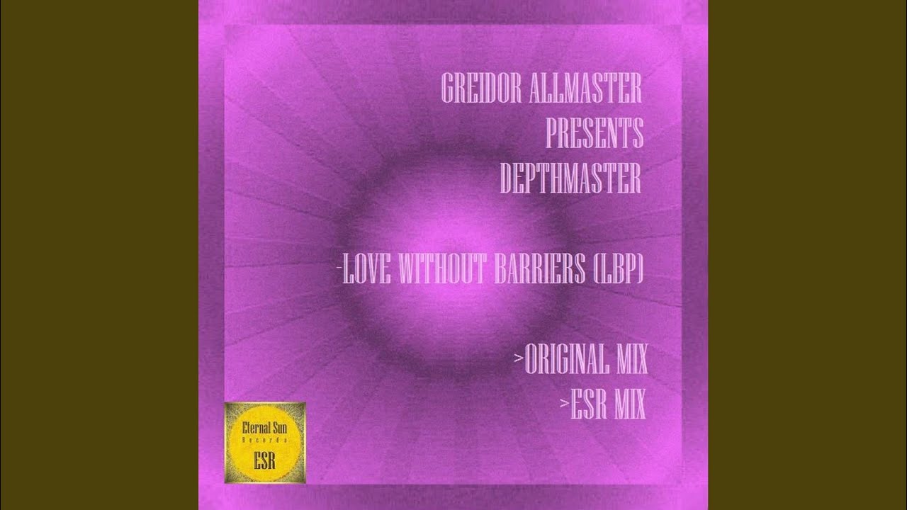 Love Without Barriers (LBP) - YouTube