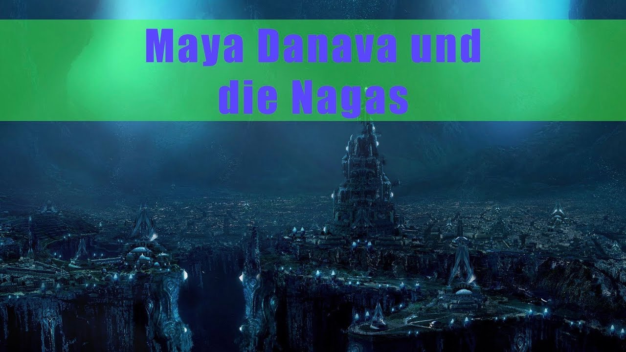 Maya Danava und die Nagas | Reptiloiden, Götter und Dämonen in den ...