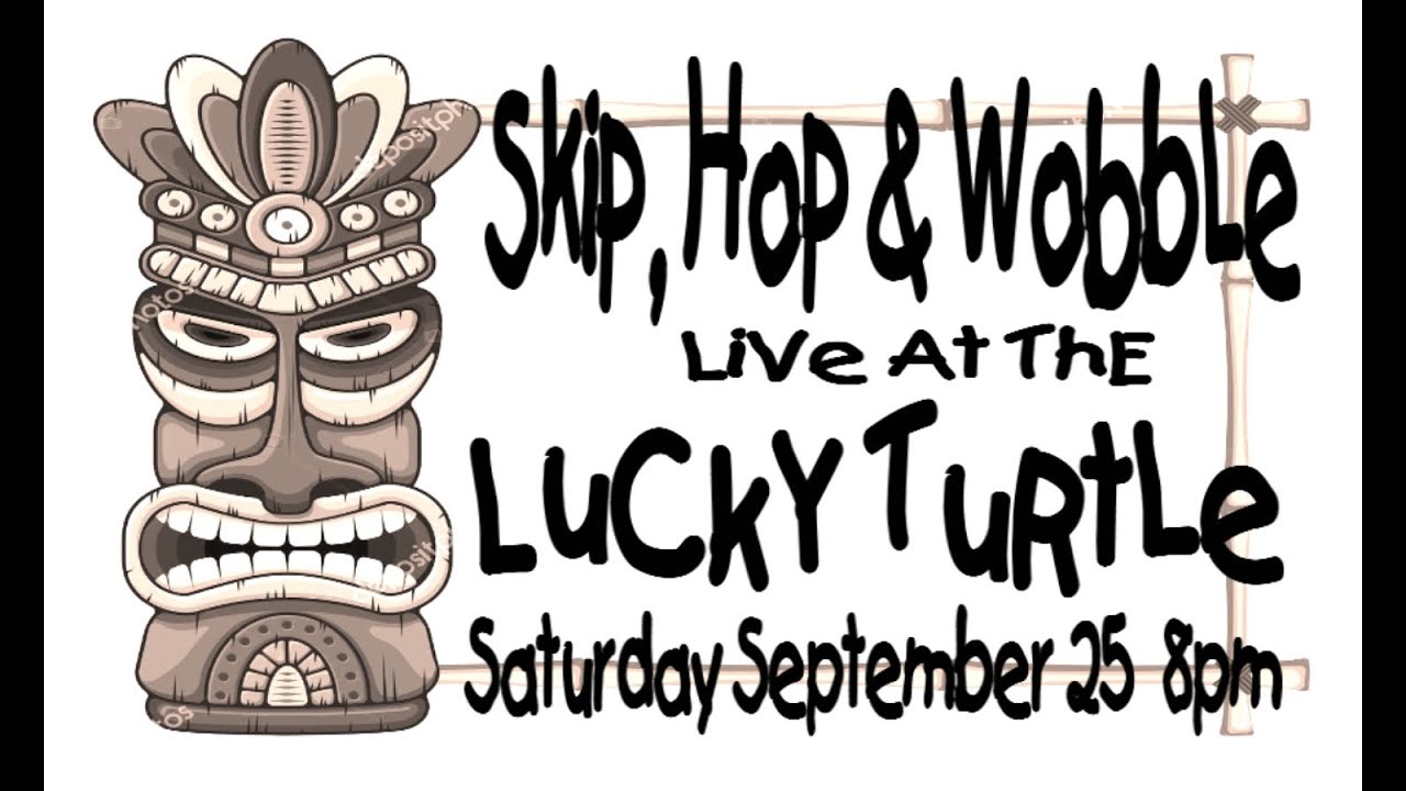 Skip, Hop & Wobble @ lucky turtle #1 - YouTube