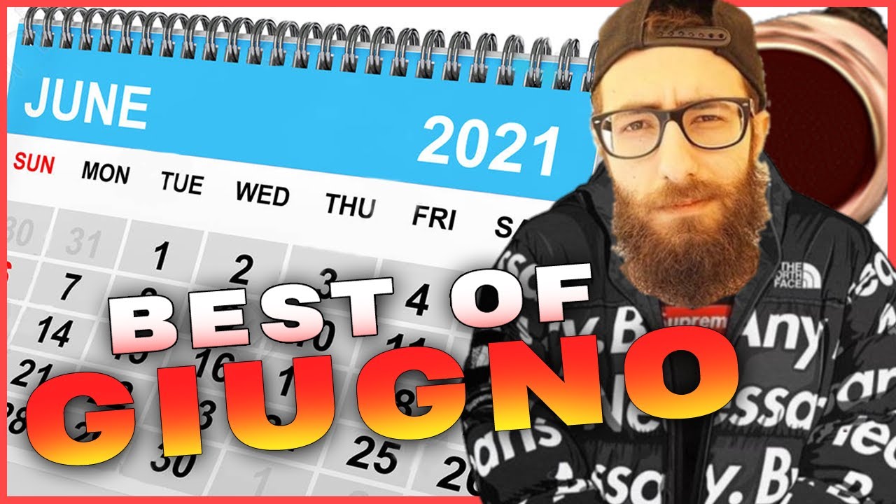 BEST OF GIUGNO - YouTube