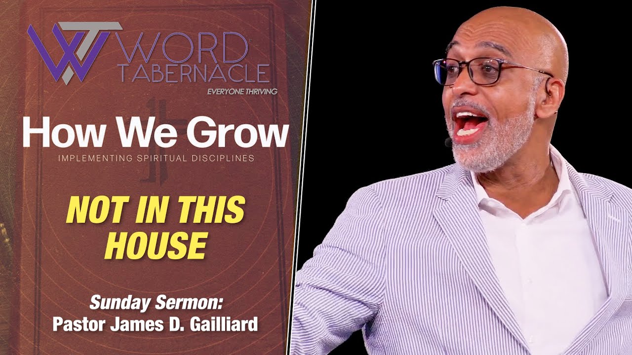 Not In This House // Sermon Series: How We Grow - YouTube