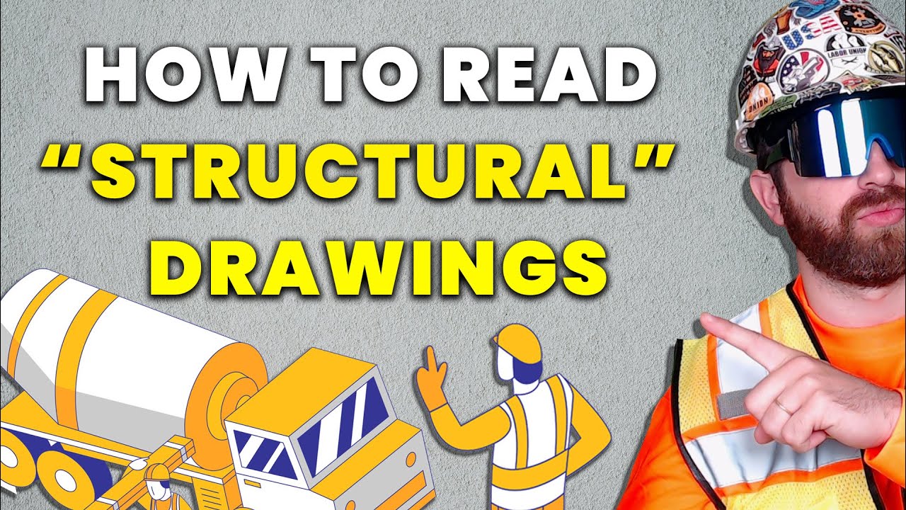 Learn How To Read STRUCTURAL Construction Drawings! - YouTube