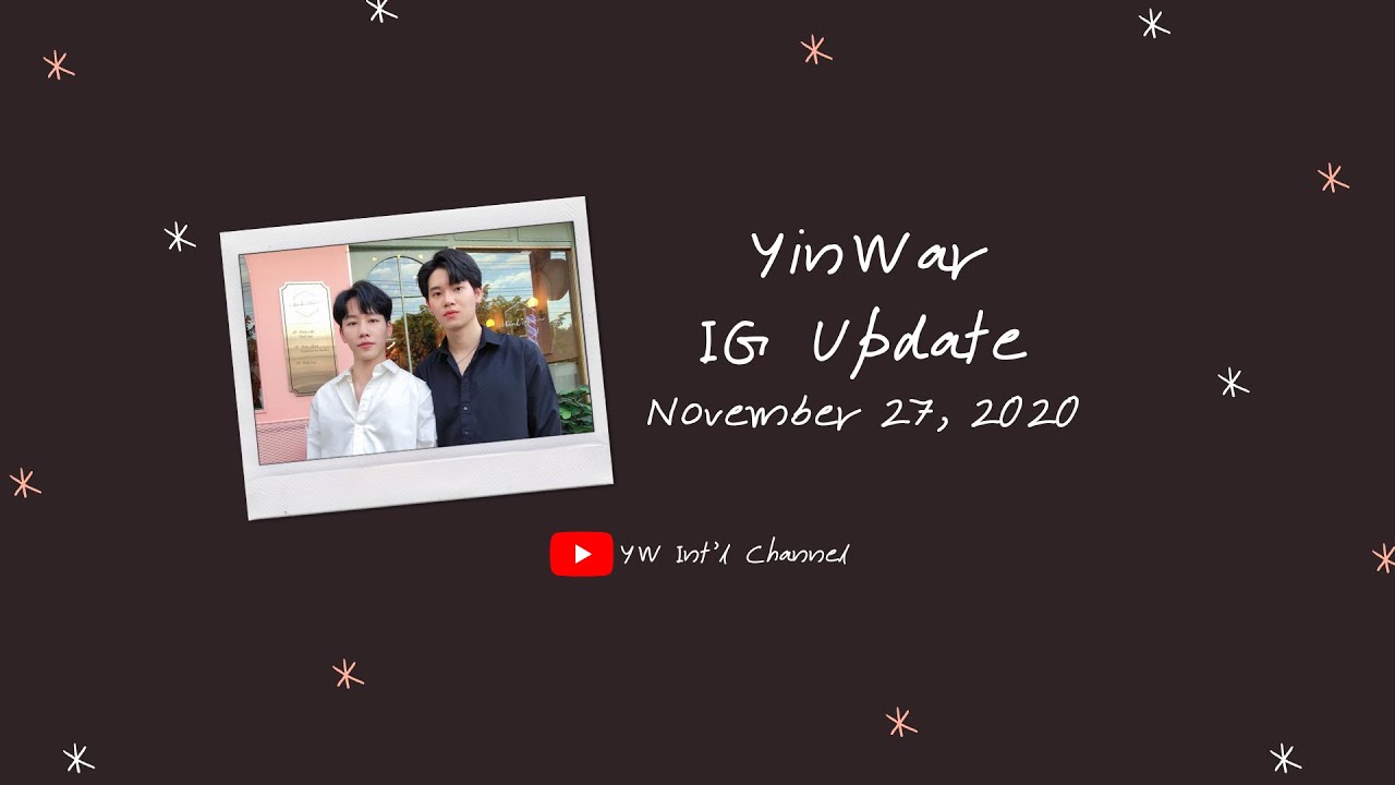 [ENG SUB] 20201127 YinWar IG Update by pplachigo - YouTube