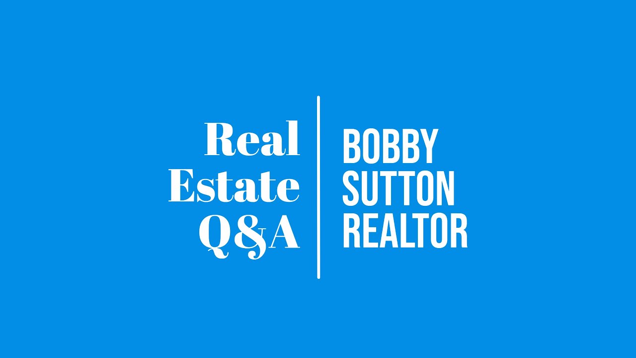 Real Estate Q&A with Bobby Sutton (VLOG 03.20.20) - YouTube