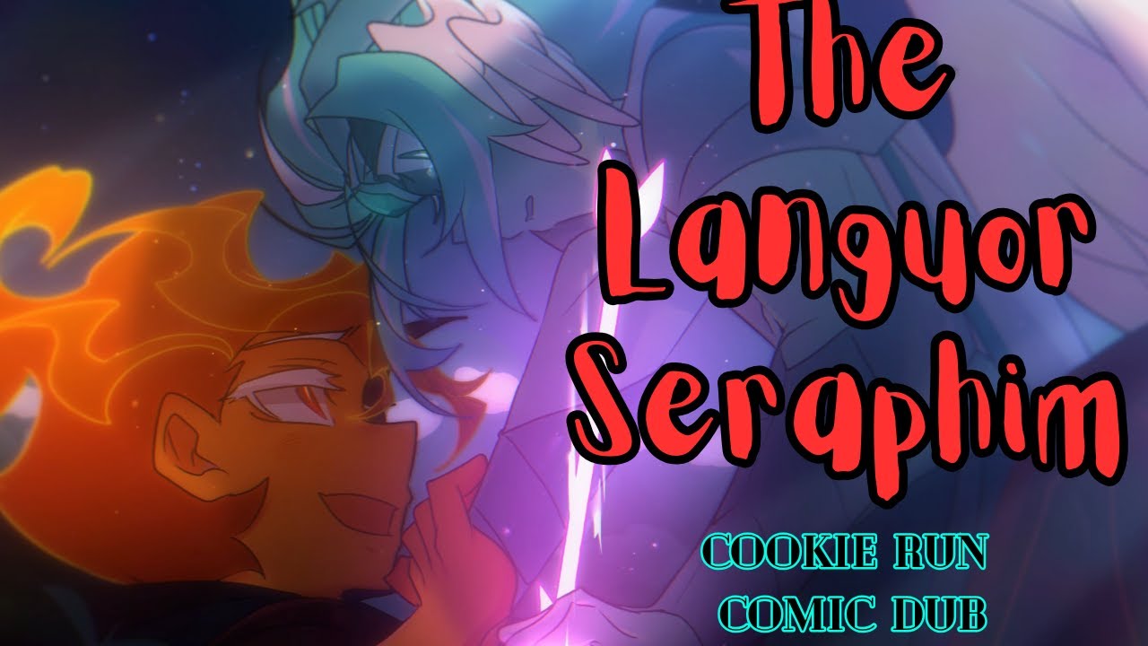 The Languor Seraphim [Cookie Run Kingdom Fan Animation Dub] - YouTube