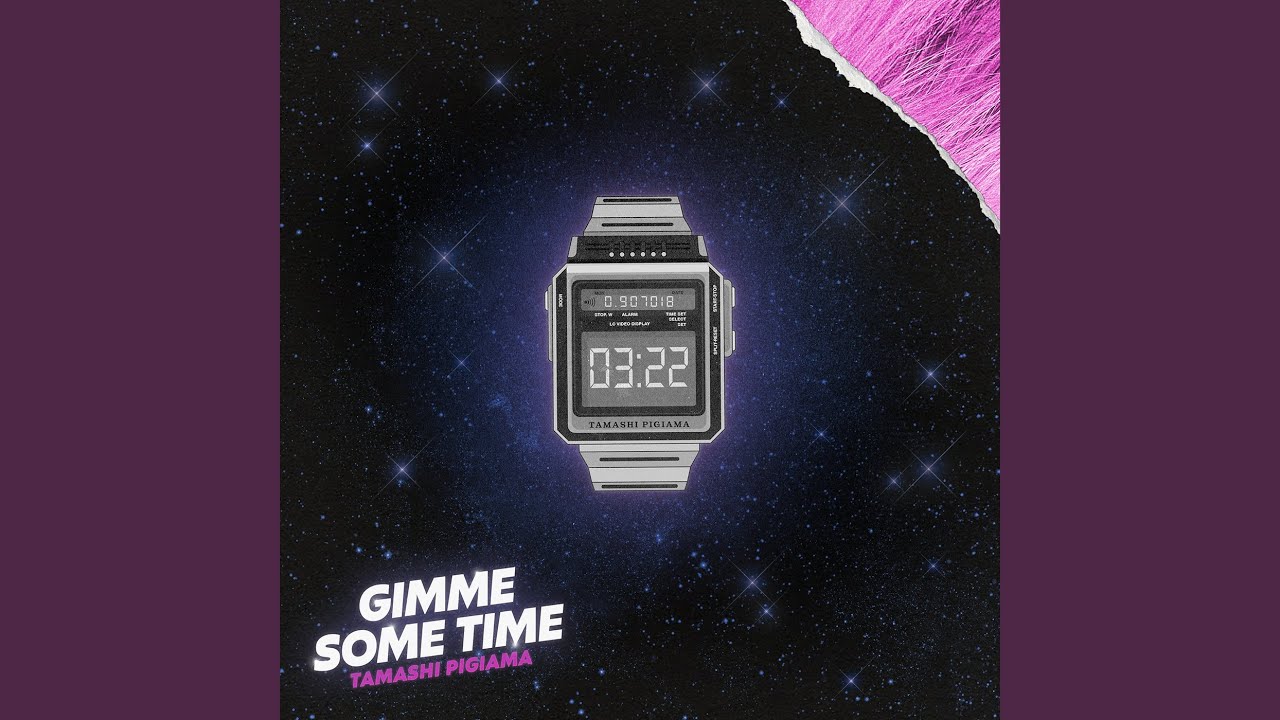 Gimme Some Time - YouTube