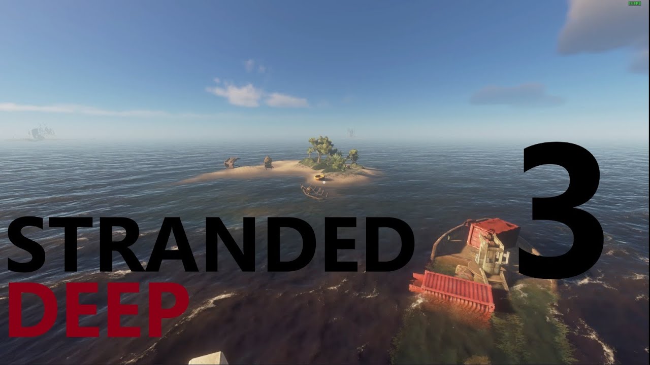 Stranded Deep - Part 3 | Island Exploration - YouTube