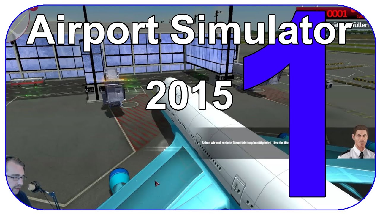 Airport Simulator 2015 Deutsch | Lets Play | Landebahn frei? | 01 - YouTube