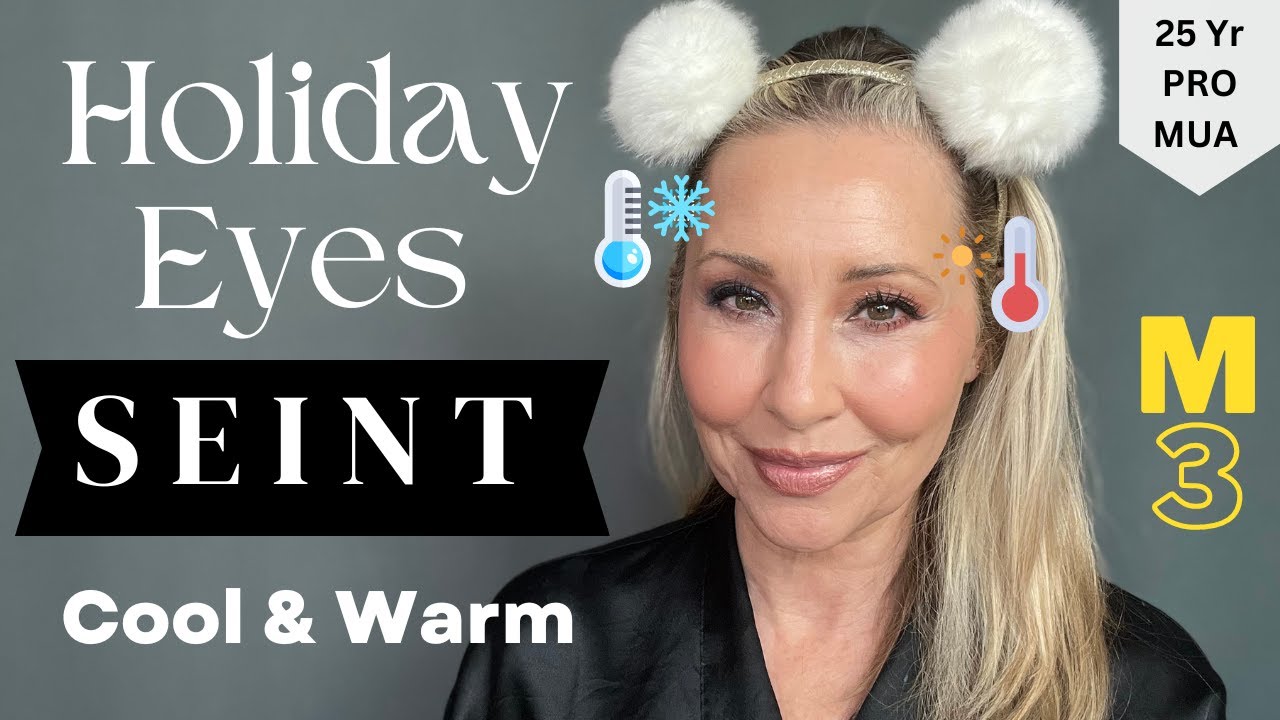 Holiday Eyes: SEINT, Warm Tones & Cool Tones - YouTube