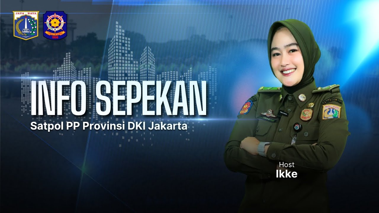 INFO SEPEKAN SATPOL PP PROVINSI DKI JAKARTA, 19 NOVEMBER 2025 - YouTube