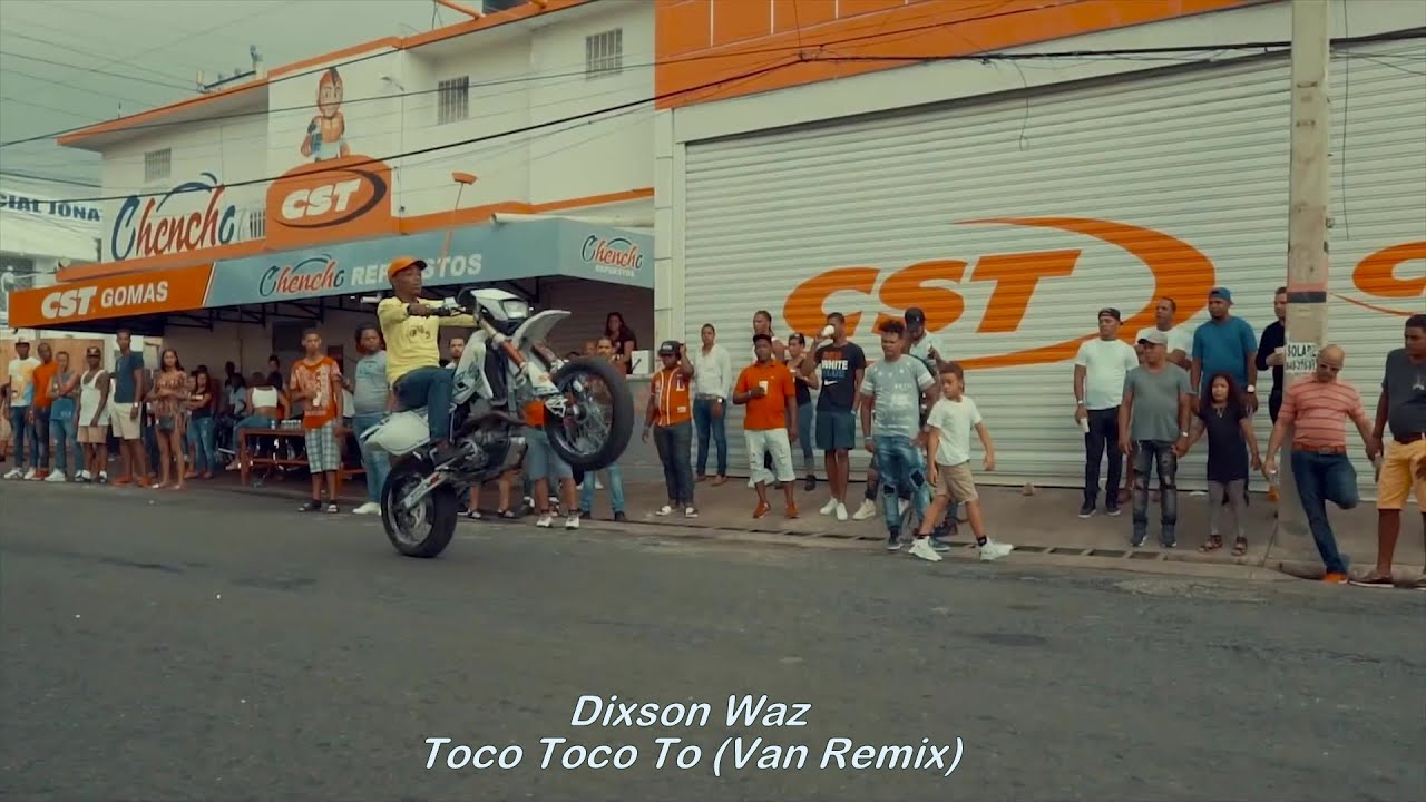 Dixson Waz - Toco Toco To /Van Remix) - YouTube