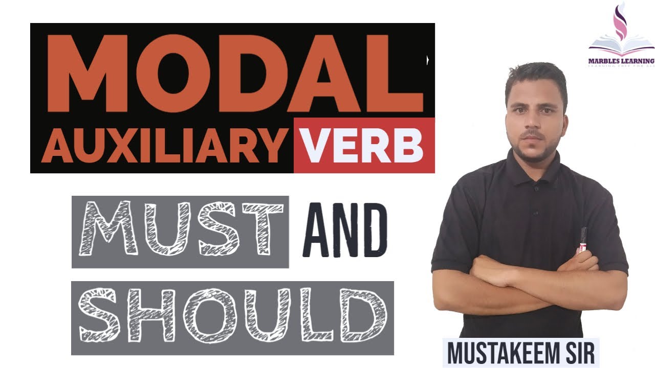 Modal Auxiliary Verb || Must and Should Modal || Modal English Grammar ...