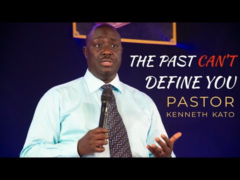 The Past Can't Define You | Pastor Kenneth Kato - YouTube