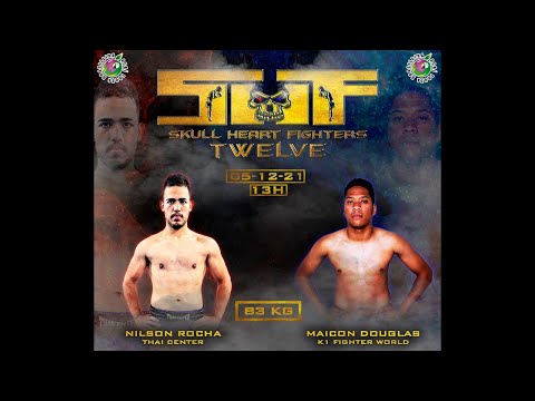 SHF TWELVE - Nilson Rocha(Thai Center) X Maicon Douglas(K-1 Fight World)| 83 Kg