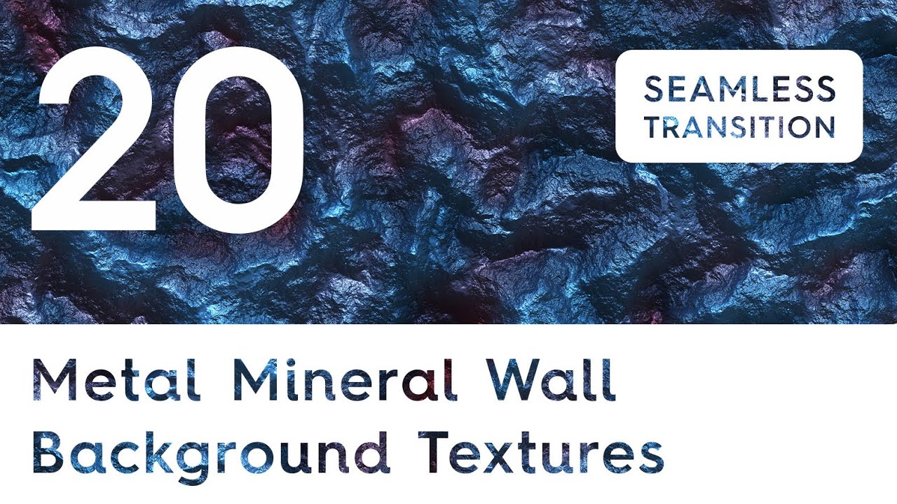 20 Metal Mineral Wall Background Textures. Seamless Transition. - YouTube