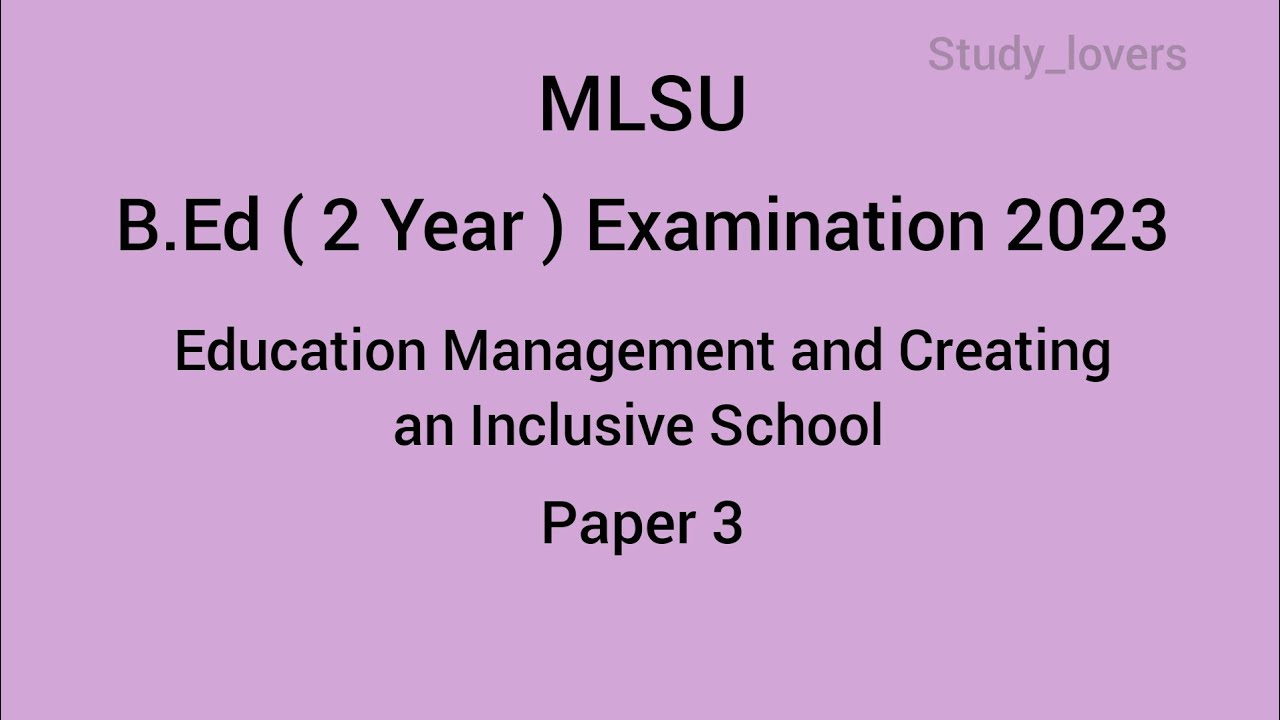 Mlsu b.ed 2nd year exam 2023 paper 3rd Education management & creating ...