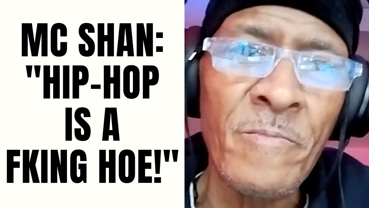 MC Shan "Hip Hop Is A Fking Hoe!" [Part 20] - YouTube