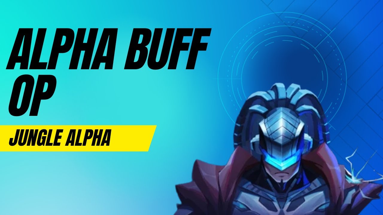 New Alpha Buff is BUSSIN in Jungle - YouTube